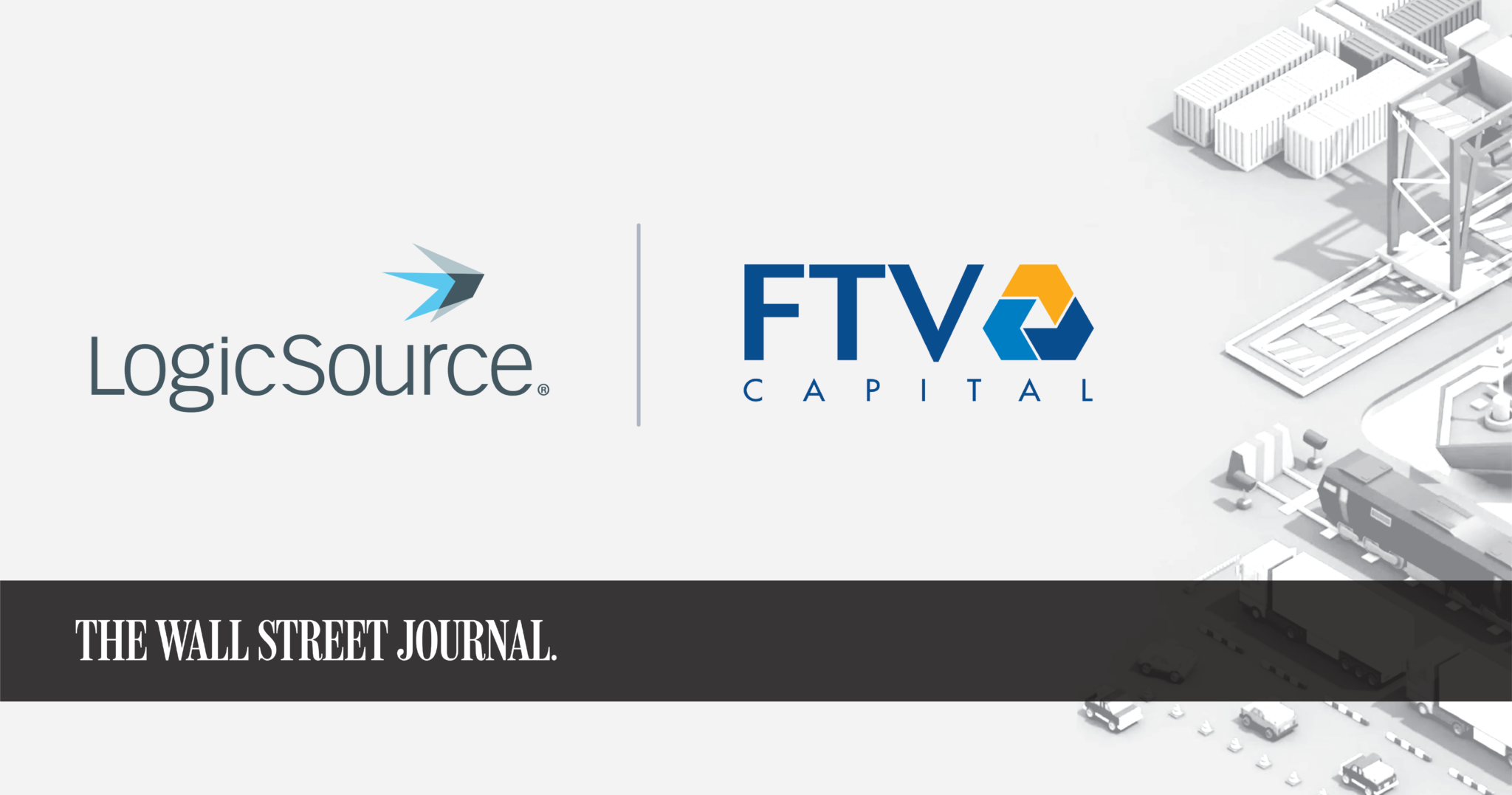 LogicSource Secures $180 Million Growth Investment from FTV Capital to ...